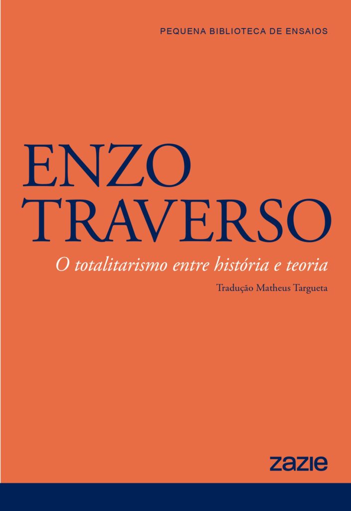 O Totalitarismo Entre História e Teoria | Enzo Traverso
